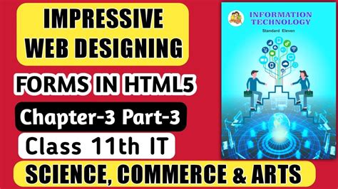 Part 3 Forms In Html Impressive Web Designing Class 11 Hsc It Maharashtra Board New Syllabus