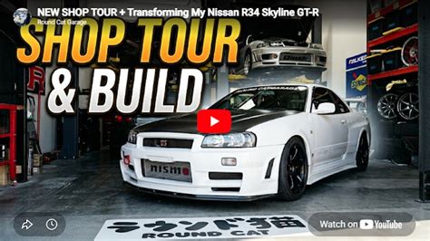 Round Cat Garage Kicks Off R34 Gt R Build Series Skyline Gtr Usa