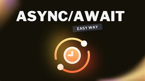 Master Async Await Javascript In An Easy Way Youtube