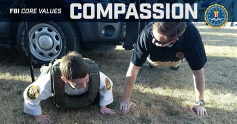 Whats At Your Core Compassion Is One Of The Eight Core Values All Fbi