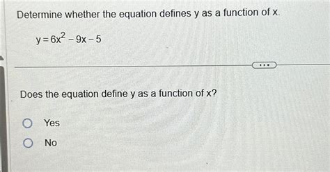 solved determine whether the equation defines y ﻿as a