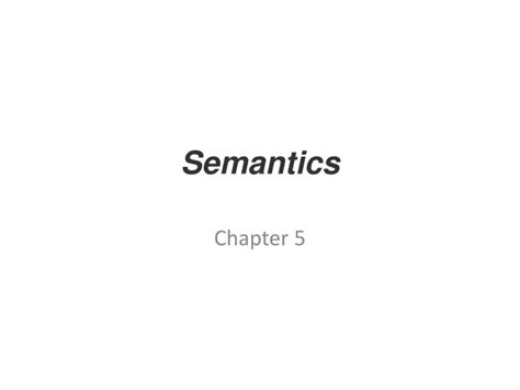 PPT Semantics PowerPoint Presentation Free Download ID