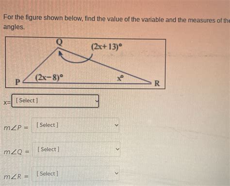 Solved For The Figure Shown Below Find The Value Of The Variable And