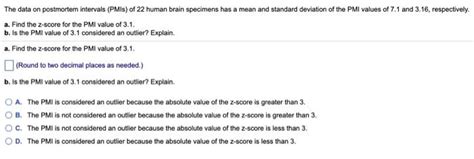 Solved The Data On Postmortem Intervals Pmi Of 22 Human
