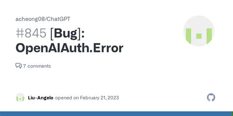 Bug Openaiautherror · Issue 845 · Acheong08chatgpt · Github