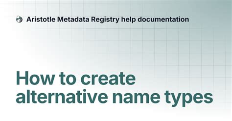 How To Create Alternative Name Types Aristotle Metadata Registry Help Documentation