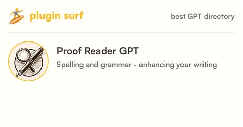 Proof Reader GPT GPT Information Latest Updates And Reviews 2024