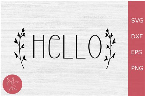 Hello Svg File Cut Hello Graphic Design Graphic By Fireflies Studio Creative Fabrica