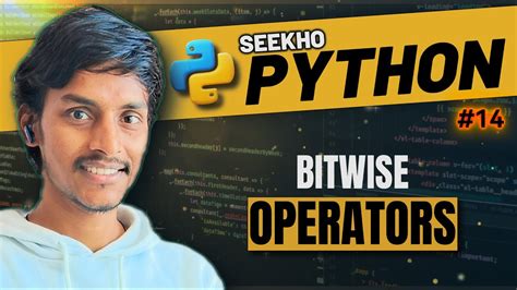 27 Bitwise Operators Not And Or Xor Left Shift And Right Shift