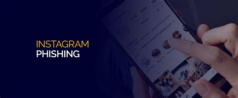 How To Prevent Instagram Phishing