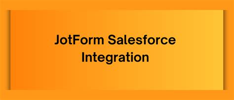 Jotform Salesforce Integration Blog