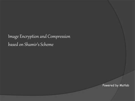 image encryption and compression ppt