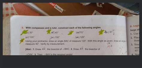 8 With Compasses And A Ruler Construct Each Of The Following Anglesi