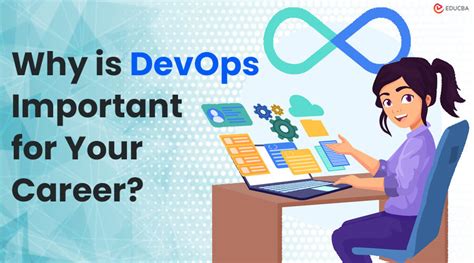 why is devops important for your career 6 benefits educba