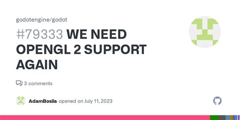 We Need Opengl 2 Support Again · Issue 79333 · Godotenginegodot · Github