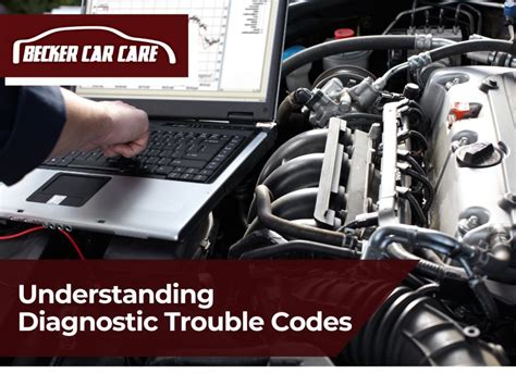 Understanding Diagnostic Trouble Codes Decoding Cars Secrets Becker Car Care Inc Halstead Ks
