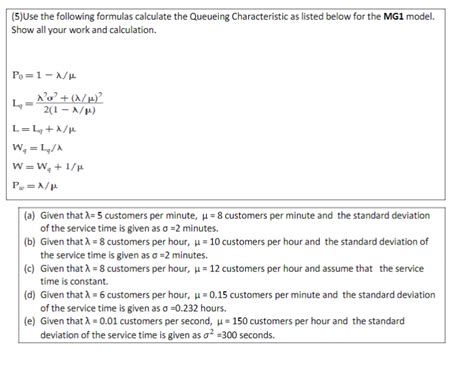 Solved 5use The Following Formulas Calculate The Queu