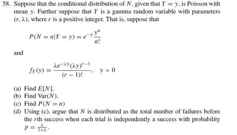 Solved Suppose That The Conditional Distribution Of N Given Chegg