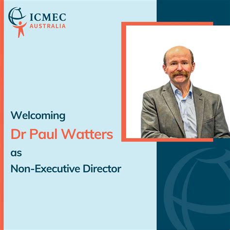 We Are Thrilled To Welcome Paul Watters Phd To The Icmec Australia