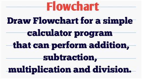 Draw Flowchart For A Simple Calculator Additionsubtraction