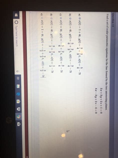 Solved 12 Find A Set Of Scalar Parametric Equations For The