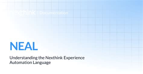 Neal Nexthink Documentation