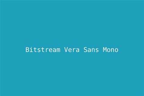 Bitstream Vera Sans Mono 01 Fonts Shmonts