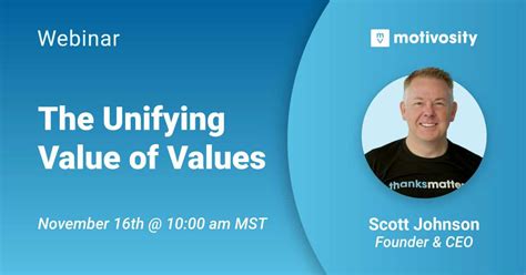The Unifying Value Of Values Webinar