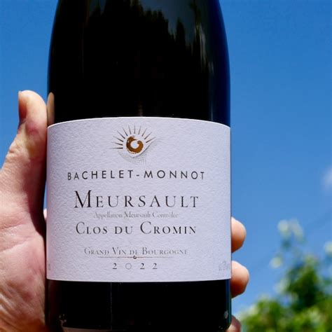 Domaine Bachelet Monnot Meursault Clos Du Cromin 2022 Wine Decoded