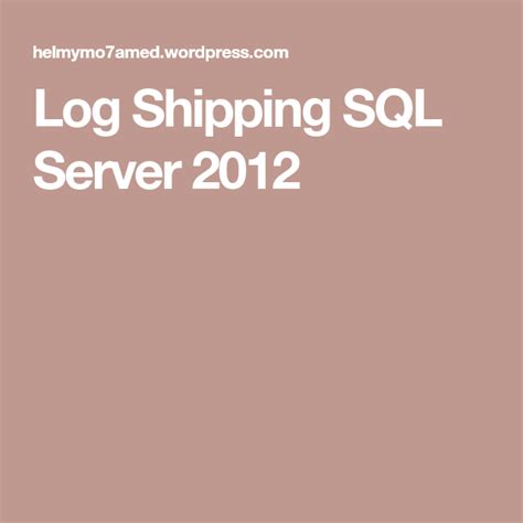 Log Shipping SQL Server 2012 Sql Sql Server Server