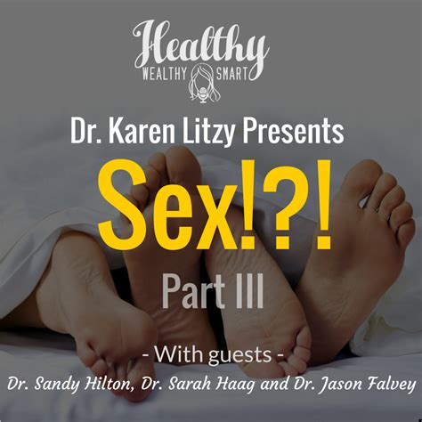 263 Sex Part III Healthy Wealthy Smart