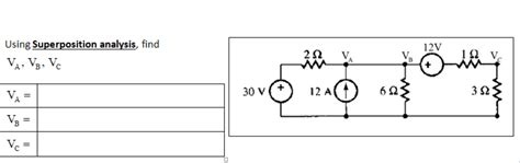 Solved 12v Using Superposition Analysis Find Va Vb Vc 252