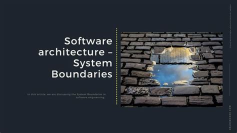 Software Architecture — System Boundaries • Onloadcode