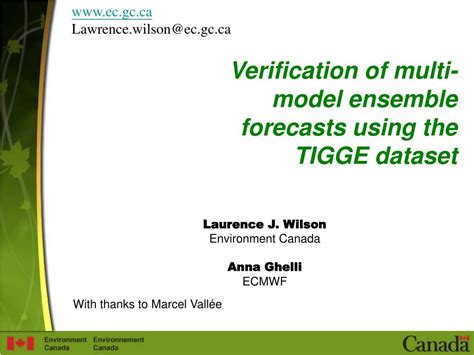 Ppt Verification Of Multi Model Ensemble Forecasts Using The Tigge Dataset Powerpoint