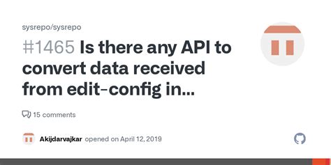 Is There Any Api To Convert Data Received From Edit Config In Sysrepo To Xml · Issue 1465