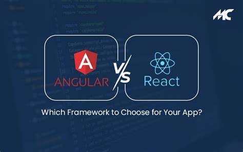 React Vs Angular Which Framework To Choose For Your App Mobilecoderz