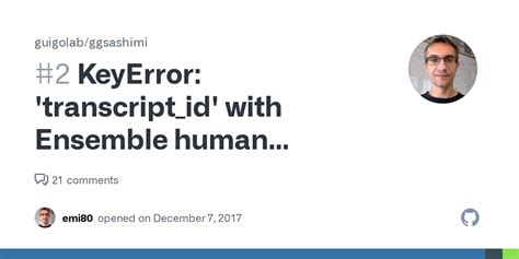 Keyerror Transcriptid With Ensemble Human Annotation · Issue 2 · Guigolabggsashimi · Github