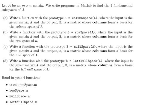 Solved Let A Be An Mn Matrix We Write Programs In Matlab Chegg Com