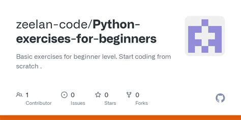 Github Zeelan Codepython Exercises For Beginners Basic Exercises For Beginner Level Start