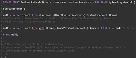 How To Filter Query Based On Two Input Parameters Queries TigerGraph