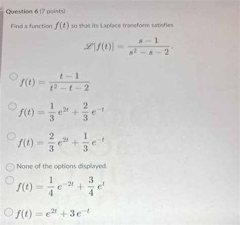 Solved Find A Function F T So That Its Laplace Transform Chegg