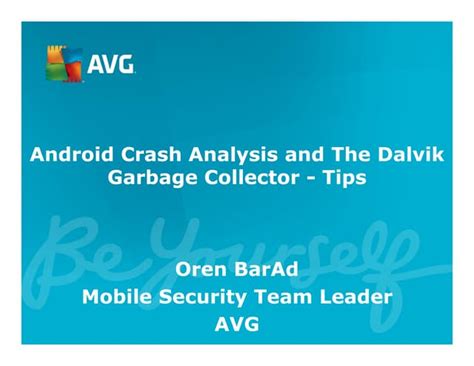 android crash analysis and the dalvik garbage collector tools and