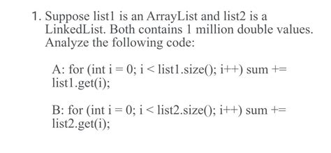 Solved Suppose List1 Is An Arraylist And List2 Is A