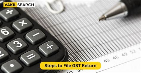 Steps To File GST Return