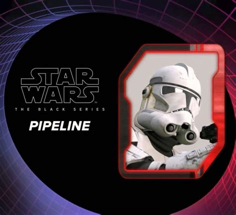 Hasbro Pulse Con Black Series Pipeline Reveals