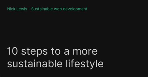 10 Steps To A More Sustainable Lifestyle