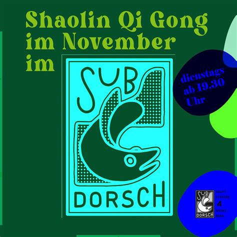 Qi Gong Jeden Dienstag Im November 2022 Der Verein Subkulturelles Hilfswerk Sub Dorsch