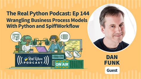 Episode 144 Wrangling Business Process Models With Python And Spiffworkflow The Real Python