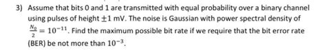 Solved 3 Assume That Bits 0 And 1 Are Transmitted With Chegg