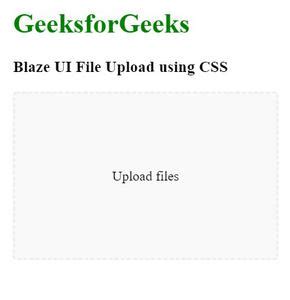 Blaze UI File Upload Attributes GeeksforGeeks